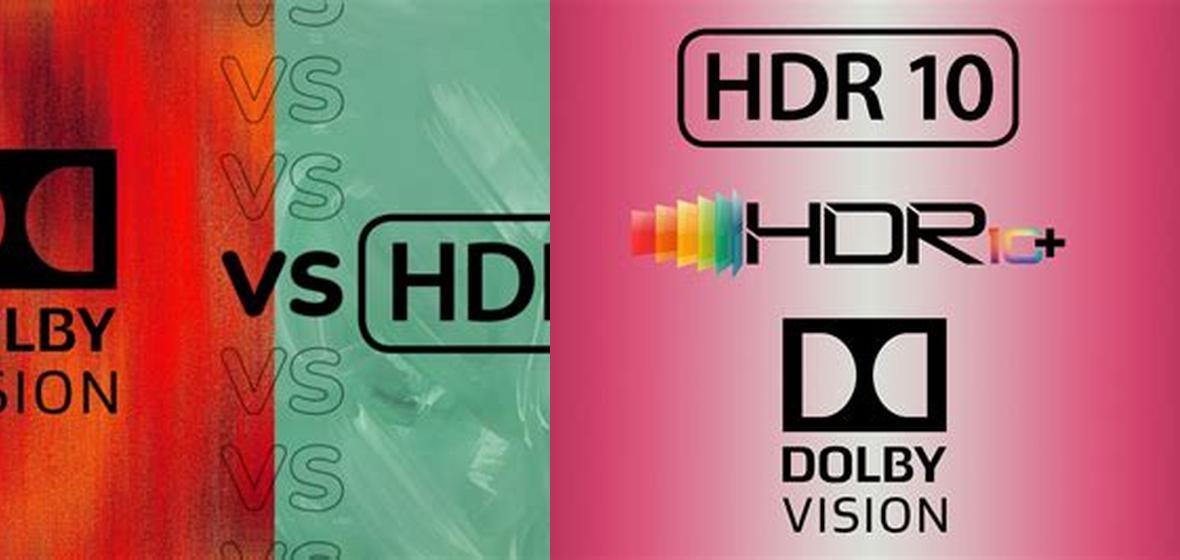 Dolby Vision vs HDR : Quelles sont les différences et lequel choisir ...
