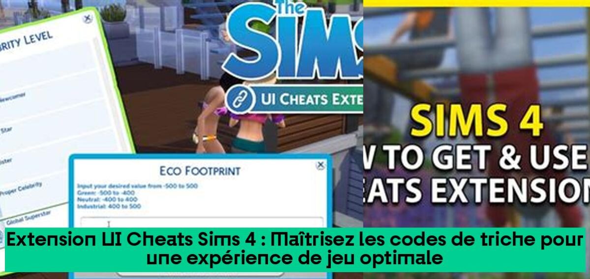 Extension UI Cheats Sims 4 : Maîtrisez les codes de triche pour une ...